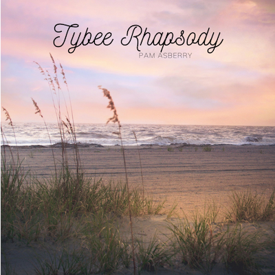Tybee Rhapsody – Downloadable Sheet Music – Pam Asberry